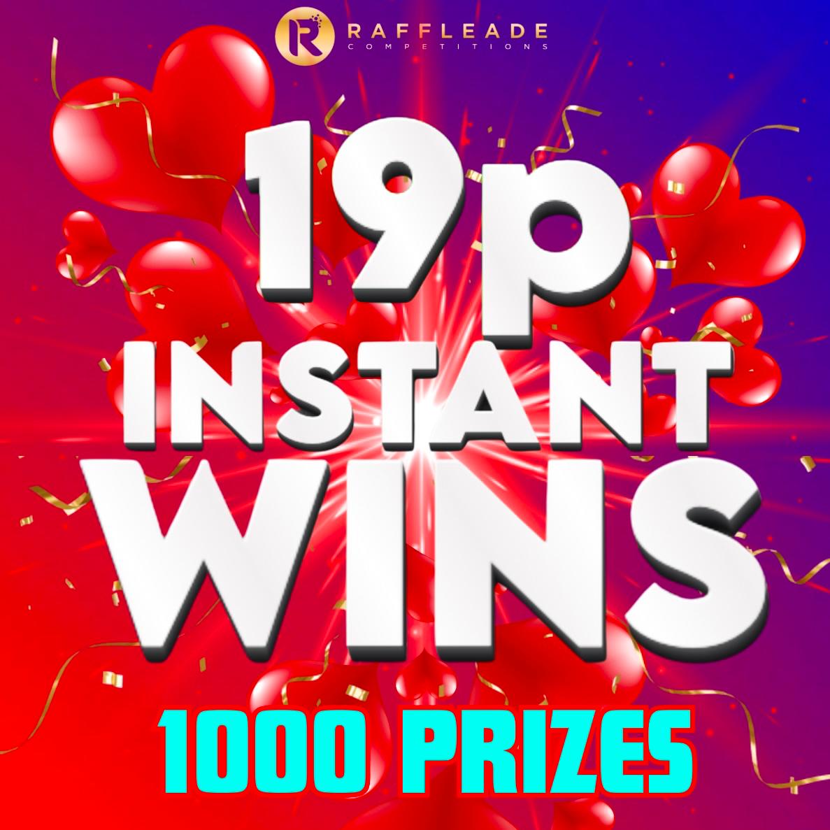 19p ENTRY! 1000 INSTANT WIN PRIZES! - Raffleade