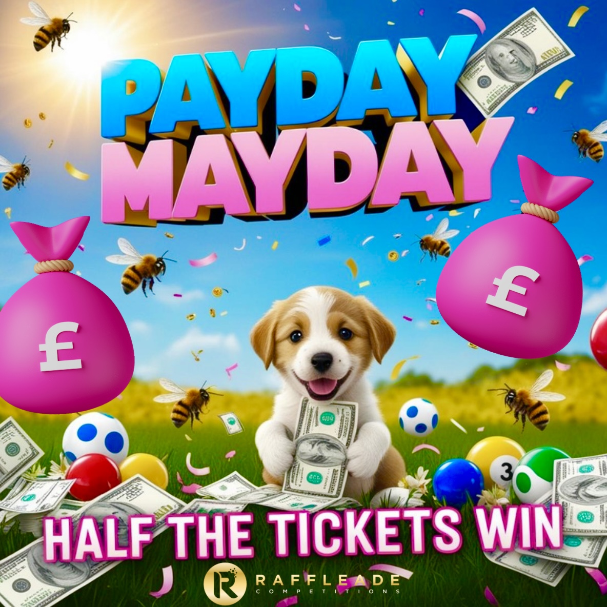 £40K PayDay MayDay | Half the Tickets WIN - Raffleade